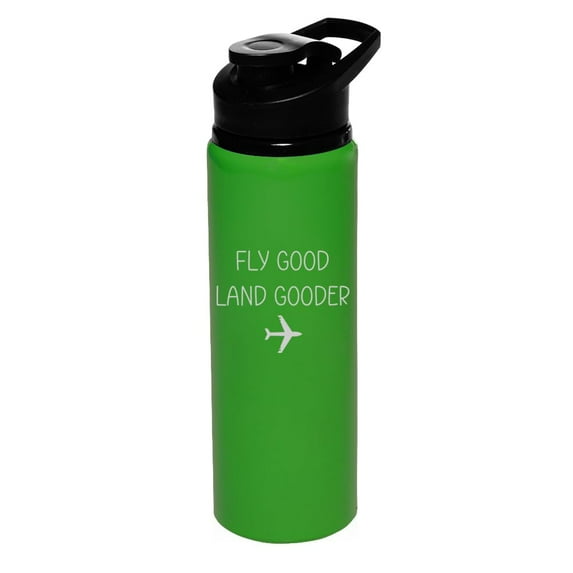 25 oz Water Bottle Sports Travel Mug Gift Fly Good Land Gooder Funny ...