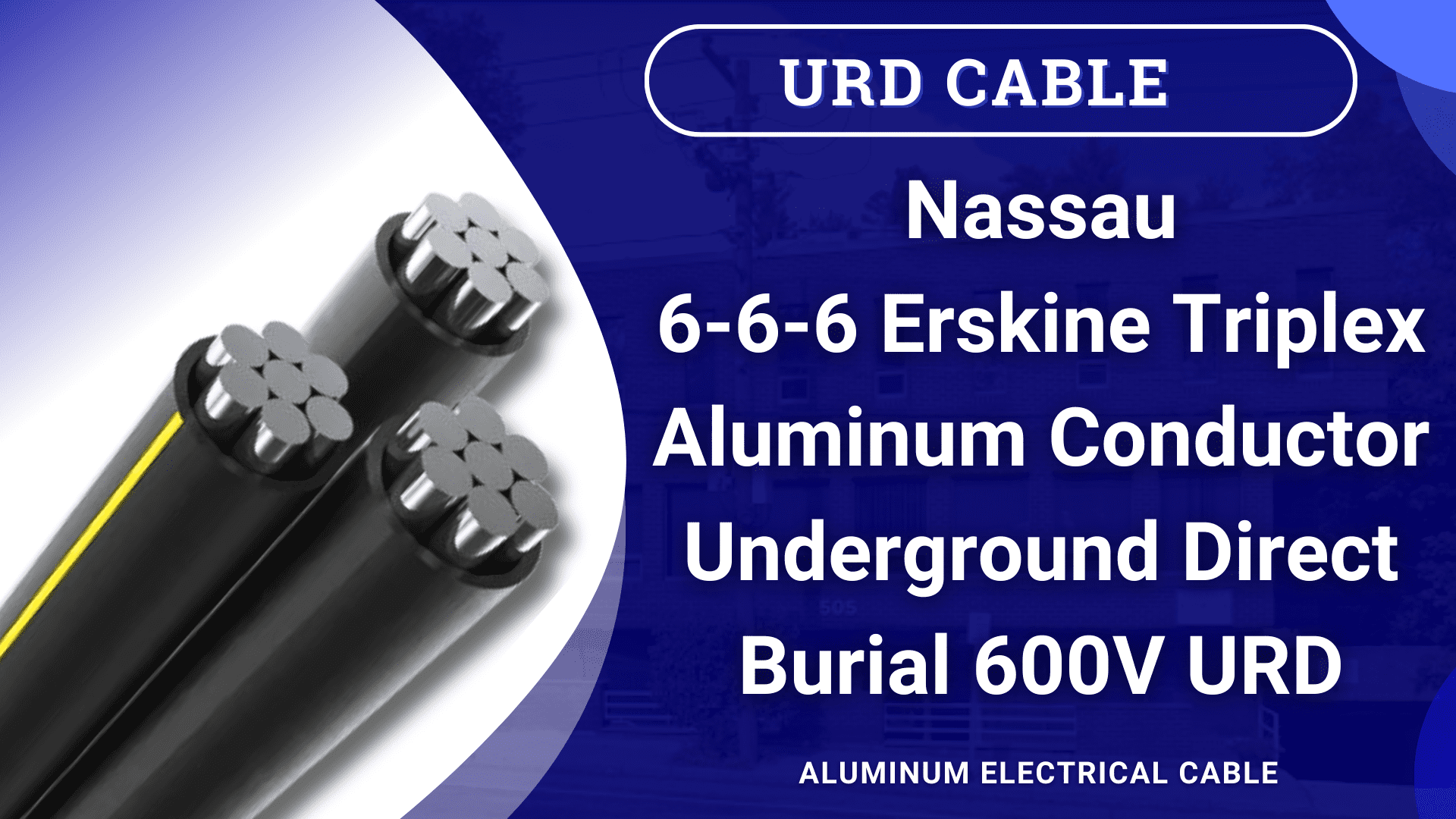 Erskine 250' Aluminum URD Triplex Wire, 6-6-6 Gauge, for Direct Burial ...