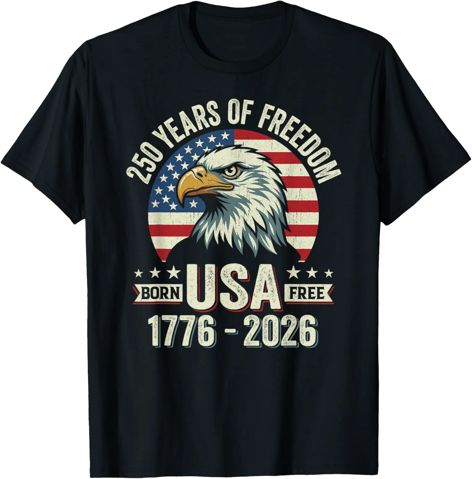 250 Anniversary Usa Eagle American Flag T-Shirt All Size S-5Xl ...