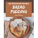 250 Homemade Bread Pudding Recipes : Welcome to Bread Pudding Cookbook ...