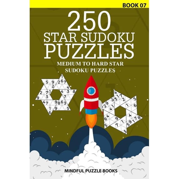 Star Sudoku 250 Star Sudoku Puzzles: Medium to Hard Star Sudoku Puzzles ...