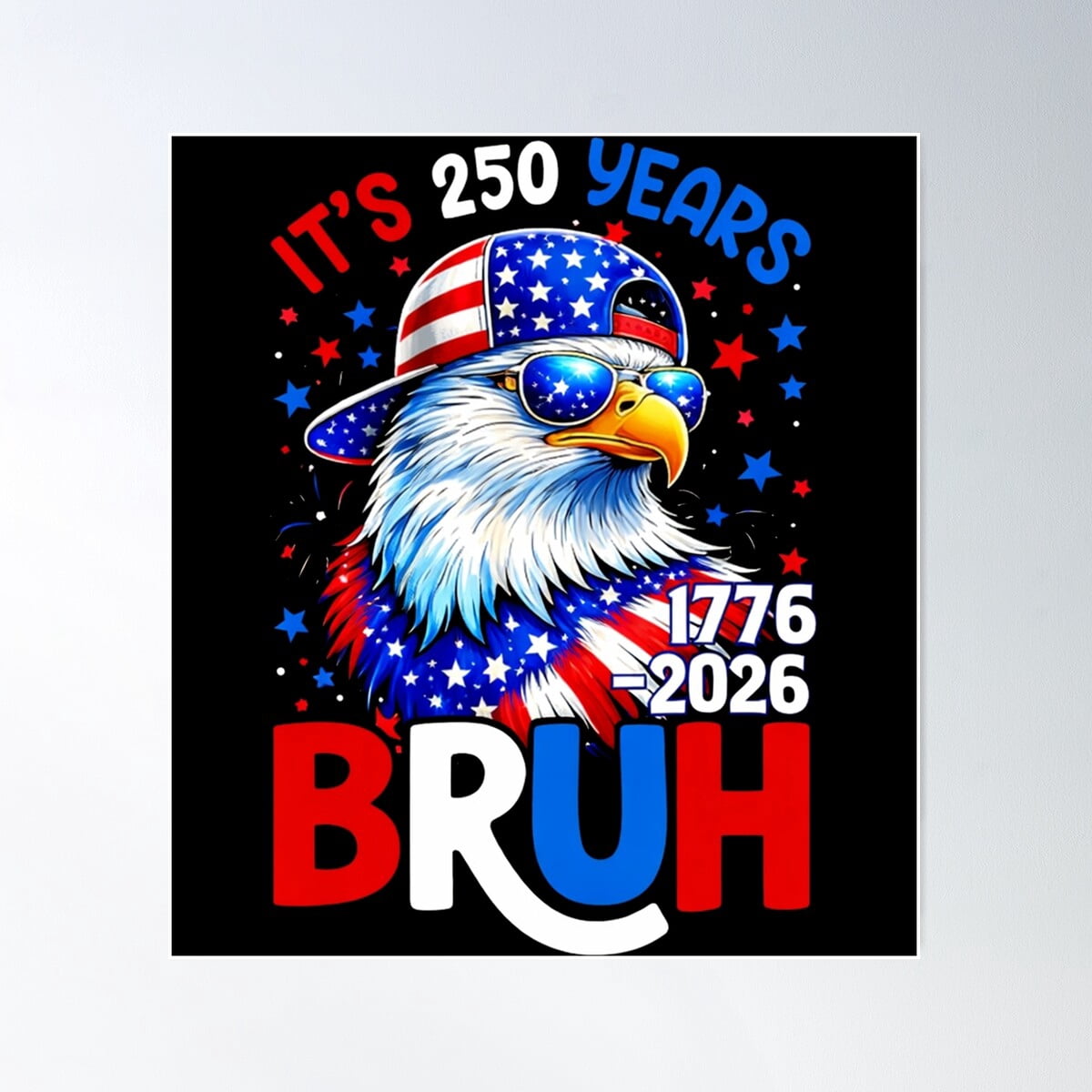 250 Years 1776 250Th Anniversary America Us Flag Art Unframed Paper ...
