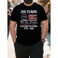 250 Years 1776 We the People Patriotic Graphic Men Short Sleeve Tee ...