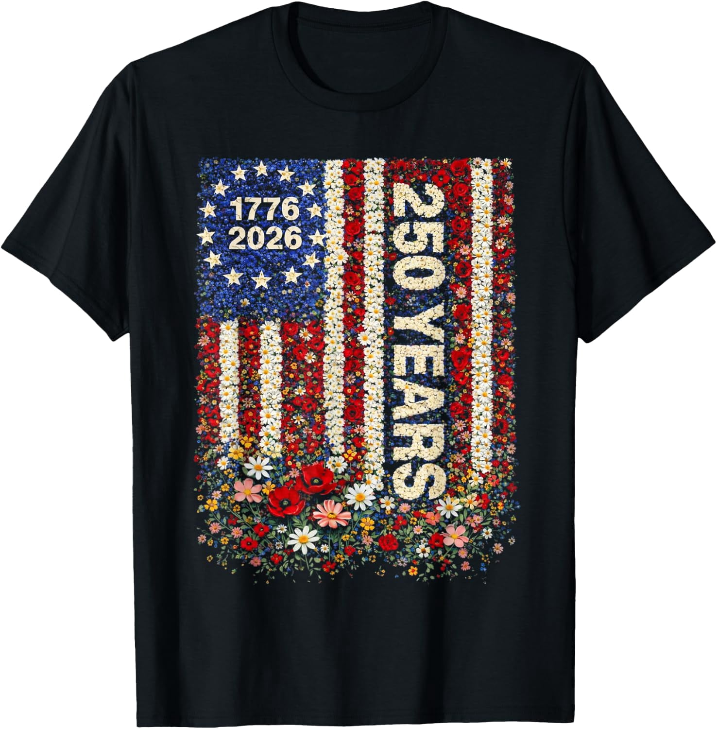 250 Years America Anniversary 250th Independence Day Freedom T-Shirt ...