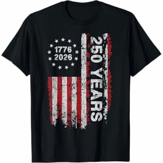 250 Years America Anniversary 250th Independence Day Freedom T-Shirt ...