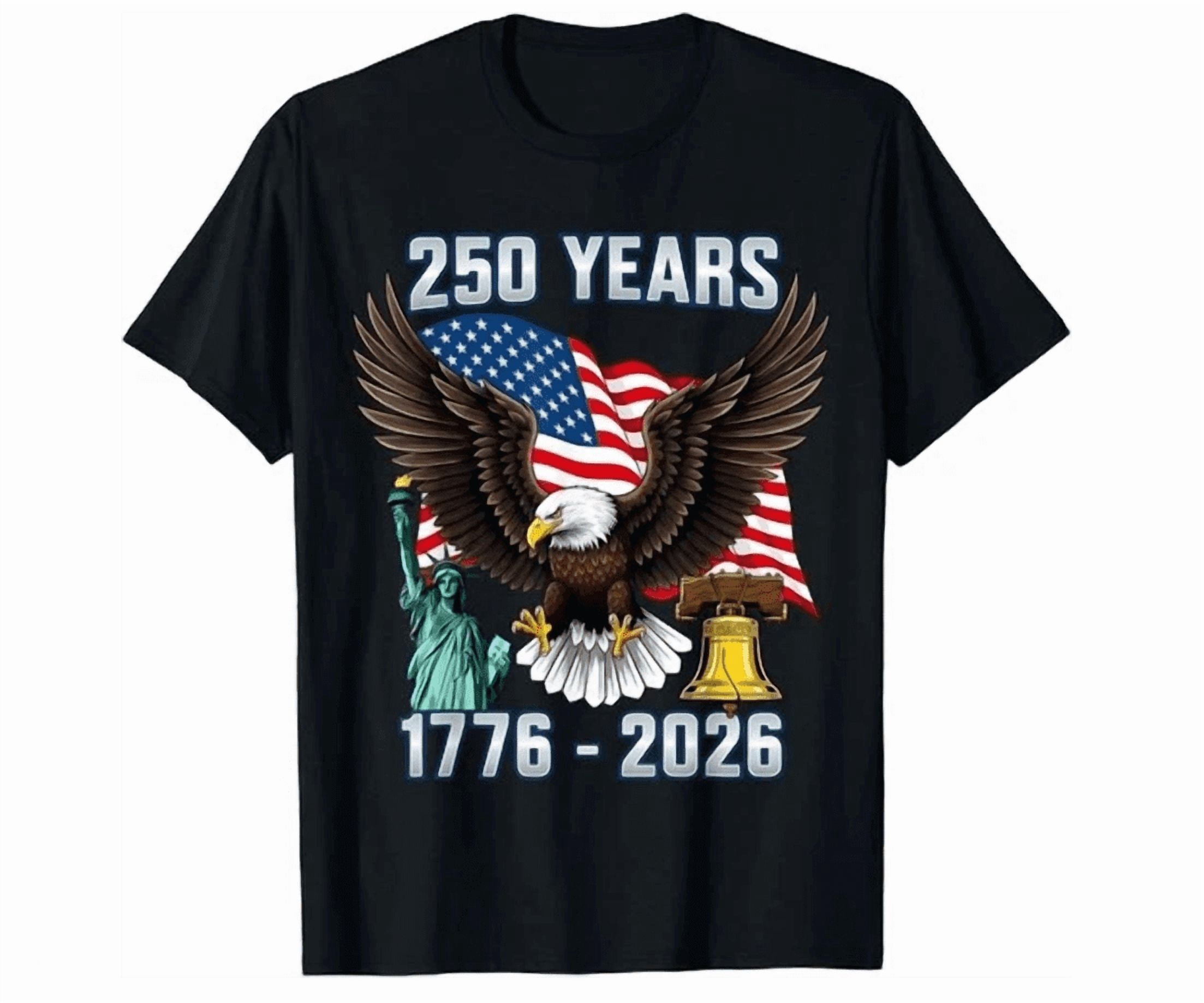 250 Years American 250Th Anniversary Us Usa Flag Shirt Full Size Hot ...