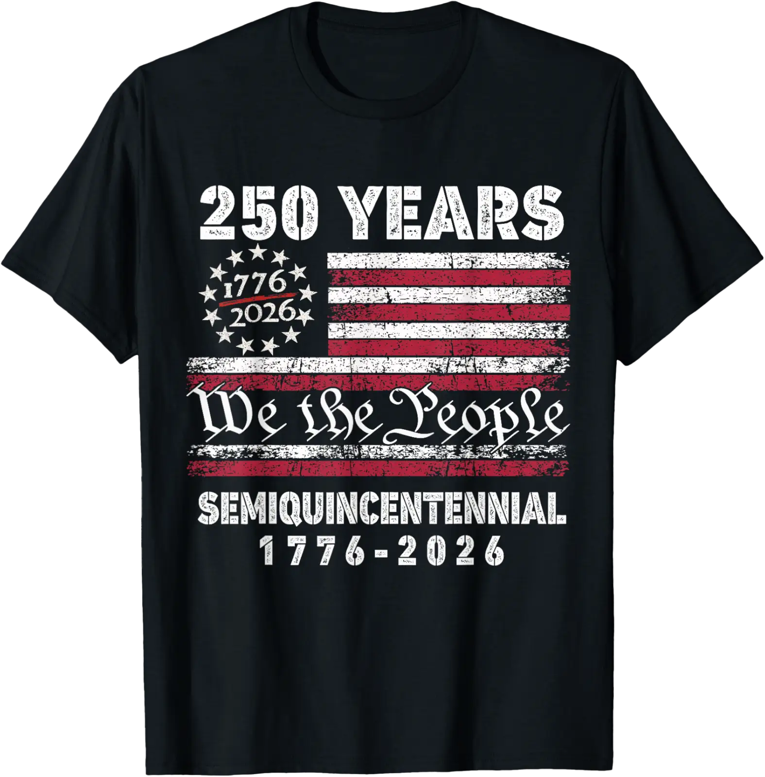 250 Years American Flag 250Th Anniversary Usa T-Shirt All Size S-5Xl ...