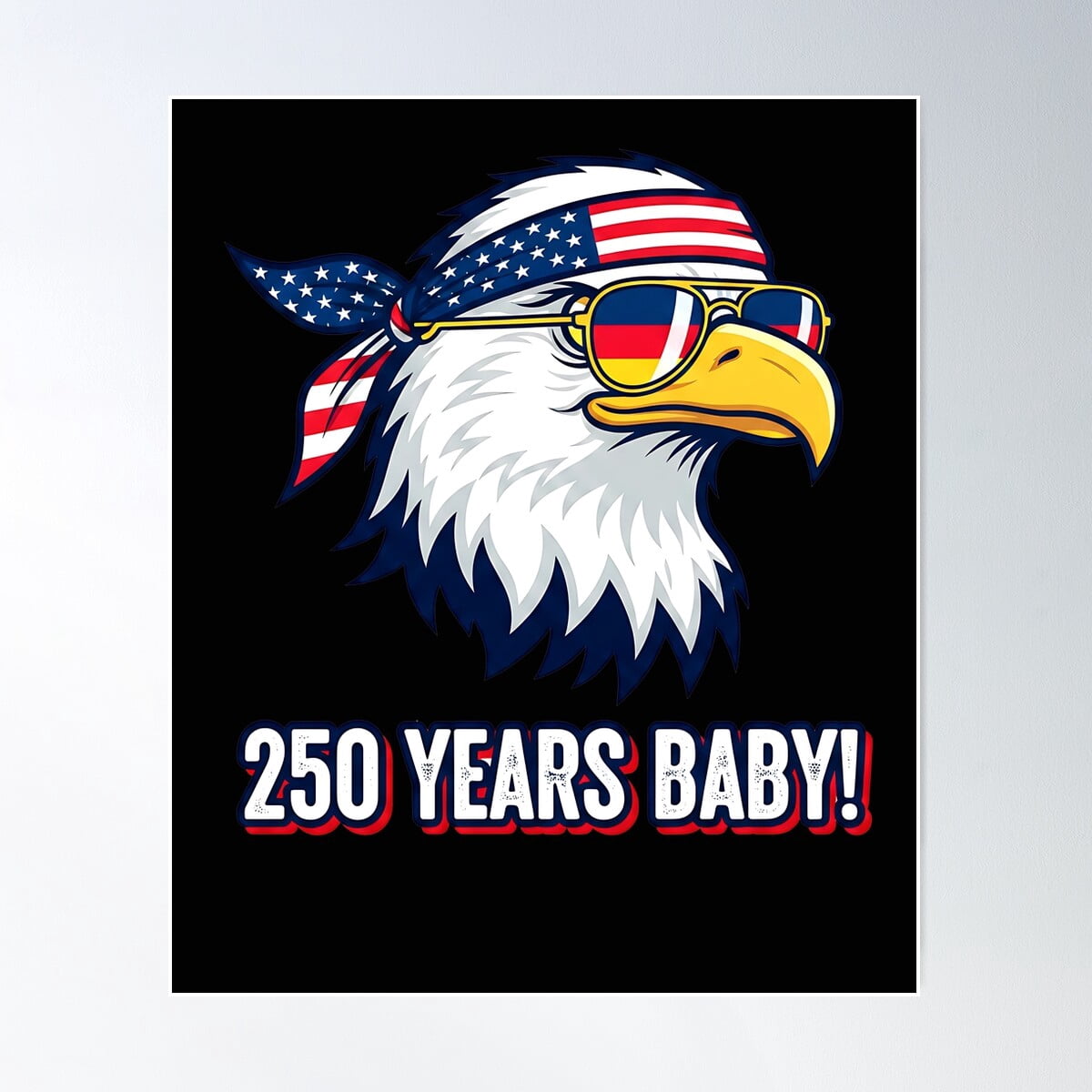 250 Years Baby American Bald Eagle USA 250th Design Unframed Paper ...