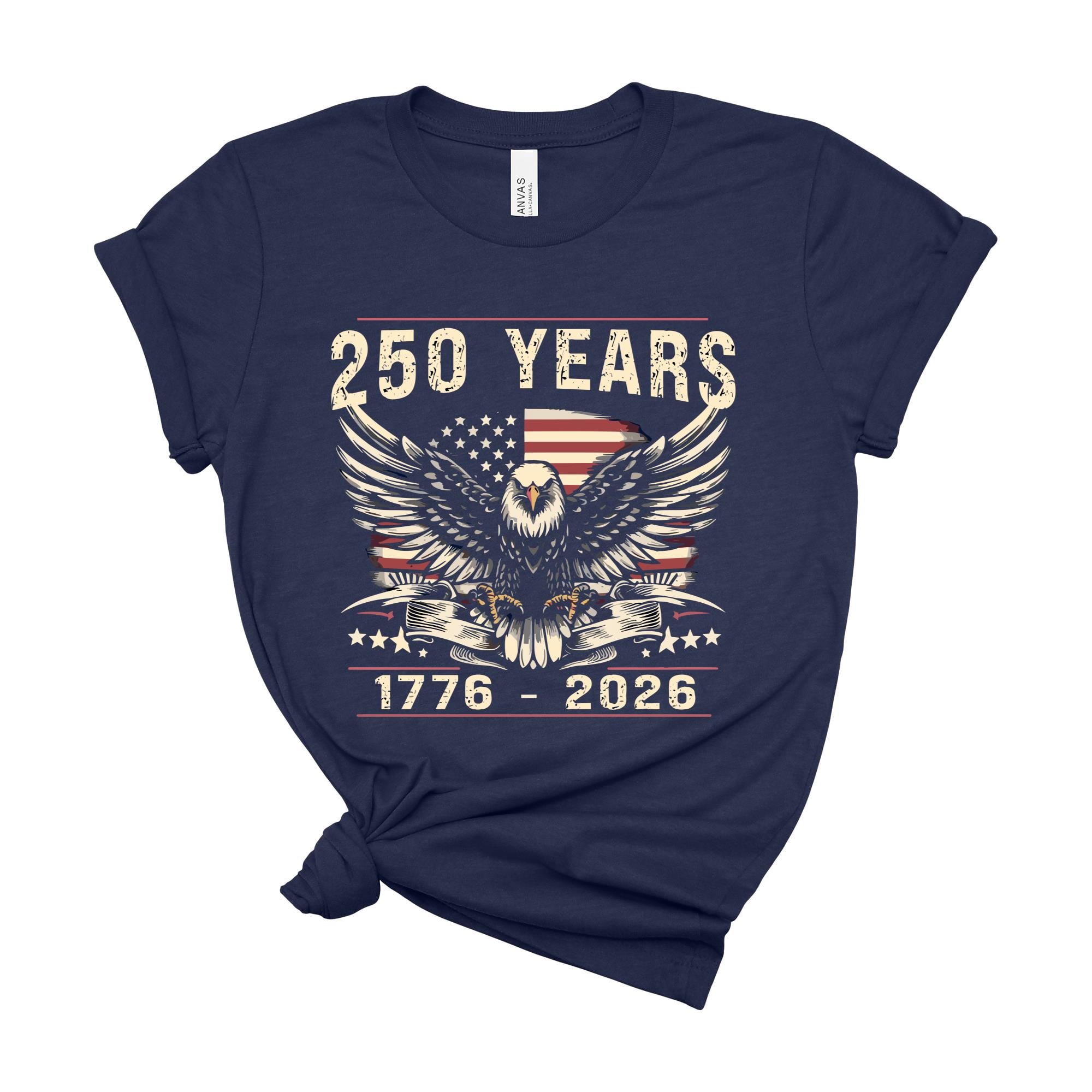 250 Years Bald Eagle Wings Spread Vintage Flag Patriotic Tee 1776 2026 ...