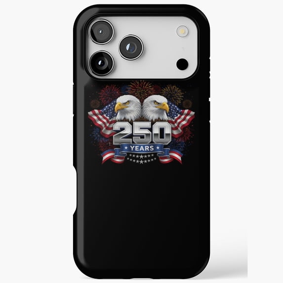250 Years Freedom Eagle American Flag Fireworks Phone Case for iPhone ...