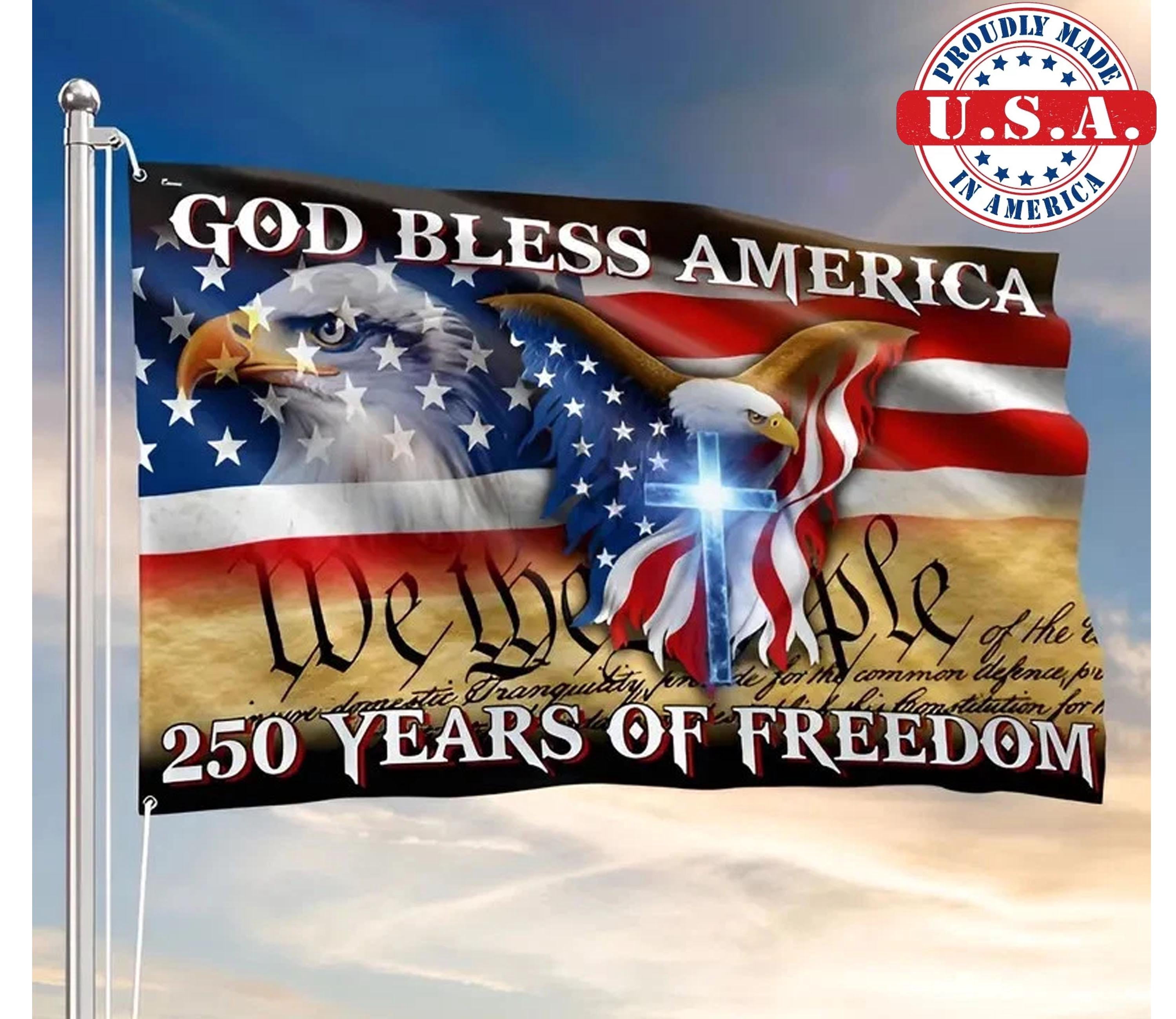 250 Years God Bless America Flag, 250th Anniversary USA Patriotic Two ...