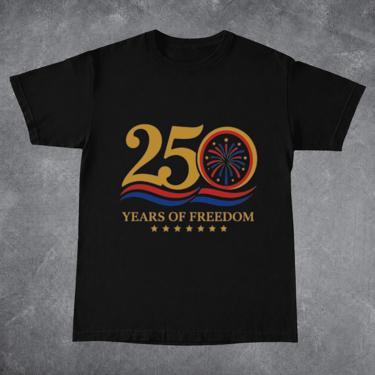250 Years Of Freedom Patriotic America Celebration Graphic Unisex T ...