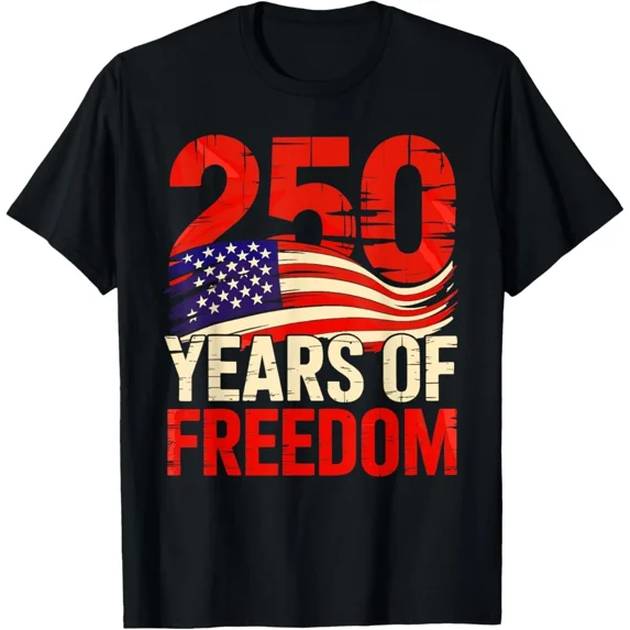 250 Years Of Freedom Red White Blue Stars Stripes Retro Art Unisex T ...