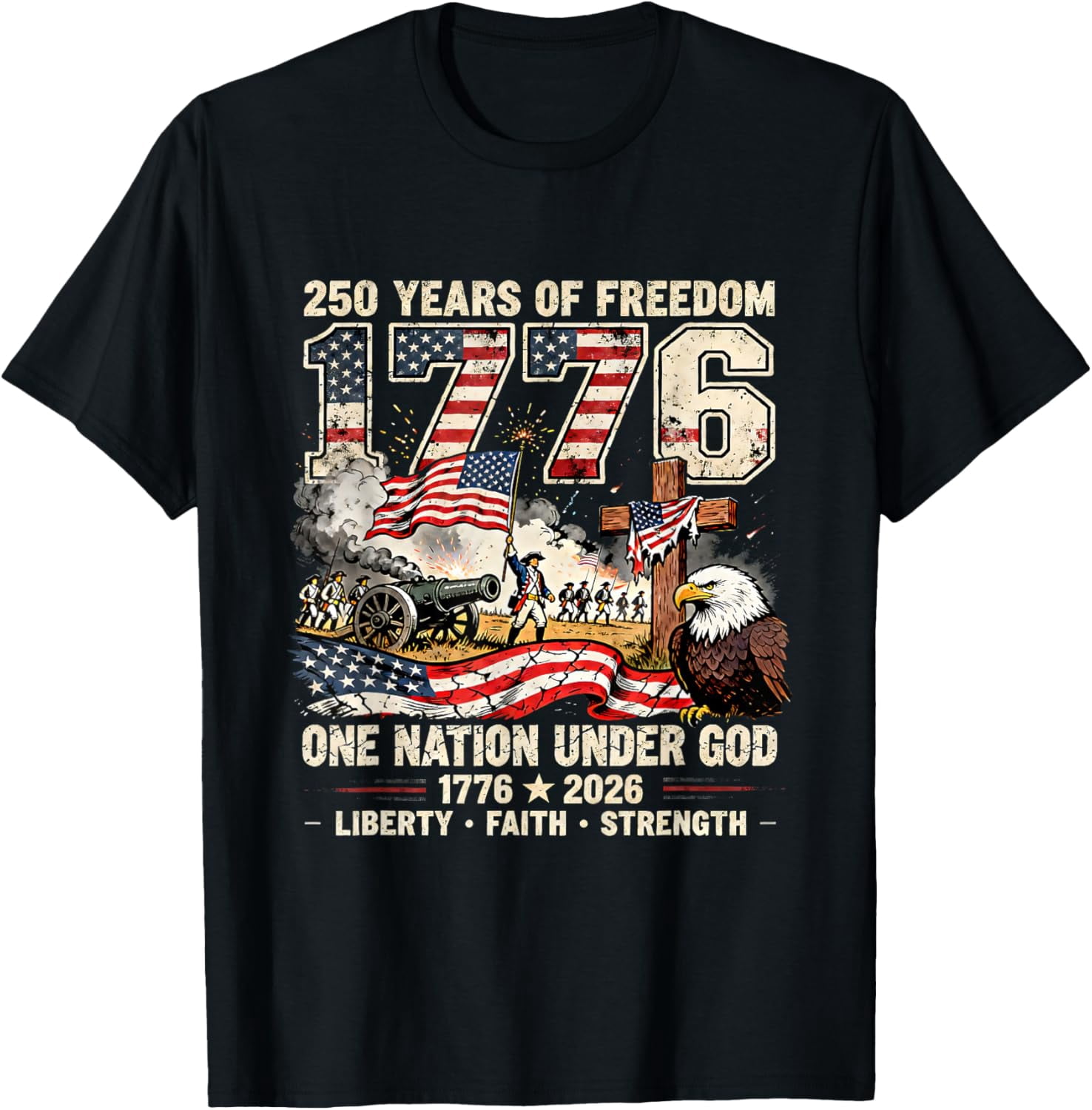 250 Years Of Independence 1776 One Nation Under God Usa Flag T-Shirt ...