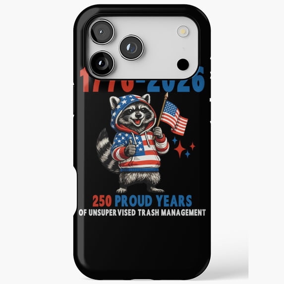 250 Years Trash Management Raccoon Flag Phone Case for iPhone 11 to 17 ...
