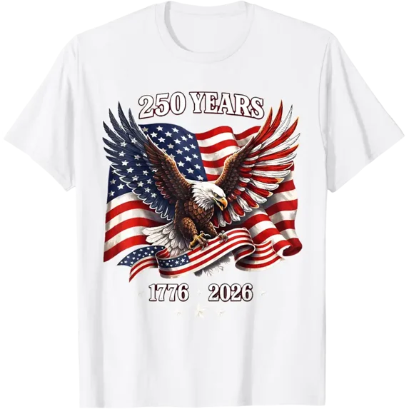 250 Years USA Anniversary Eagle American Flag 1776 2026 T-Shirt ...