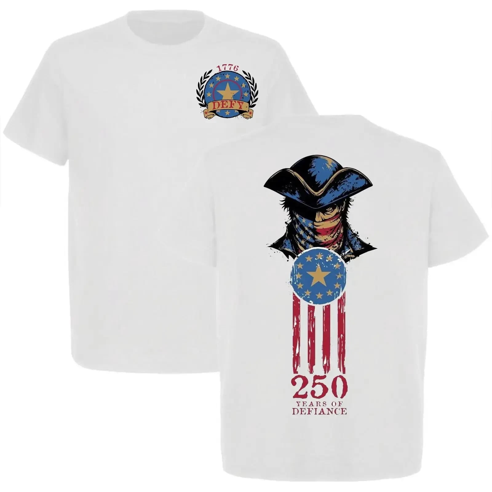 250 Years of Defiance Shirt 1776 Patriotic America USA T-Shirt ...