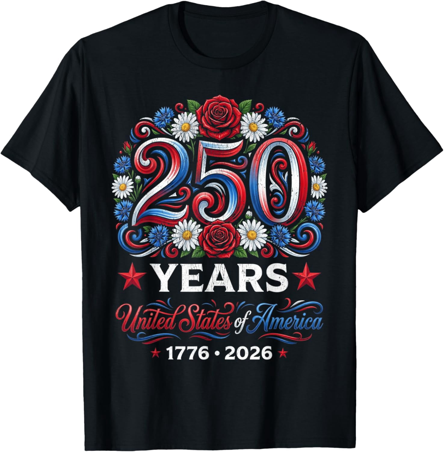 250 Years of Freedom 1776 2026 250th Anniversary T-Shirt - Walmart.com