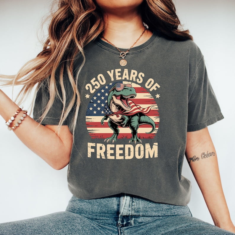 250 Years of Freedom T-Rex T-Shirt Sweatshirt Hoodie, Patriotic ...