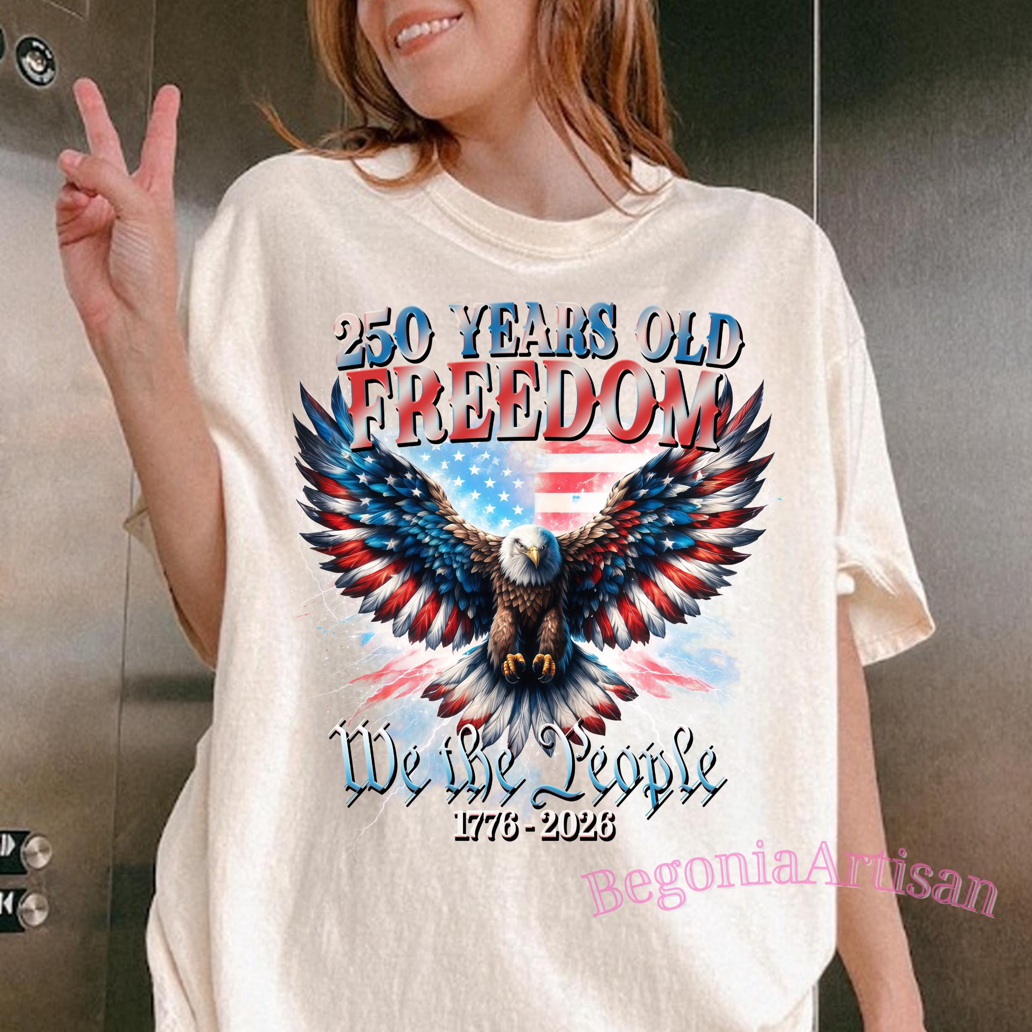 250 Years of Freedom T-Shirt, America 250th Anniversary Tee, Patriotic ...