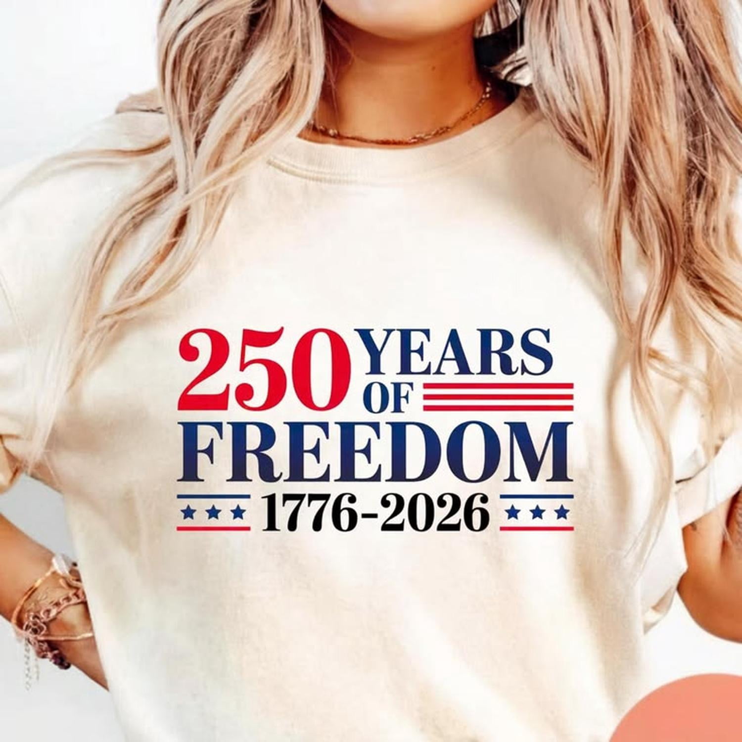 250 Years of Freedom USA 250th Annrsary 17762026 Design Patriotic ...