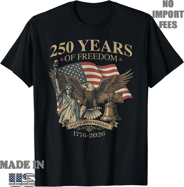 250 Years of Independence 1776-2026 Liberty Bell Eagle USA Flag T-Shirt ...