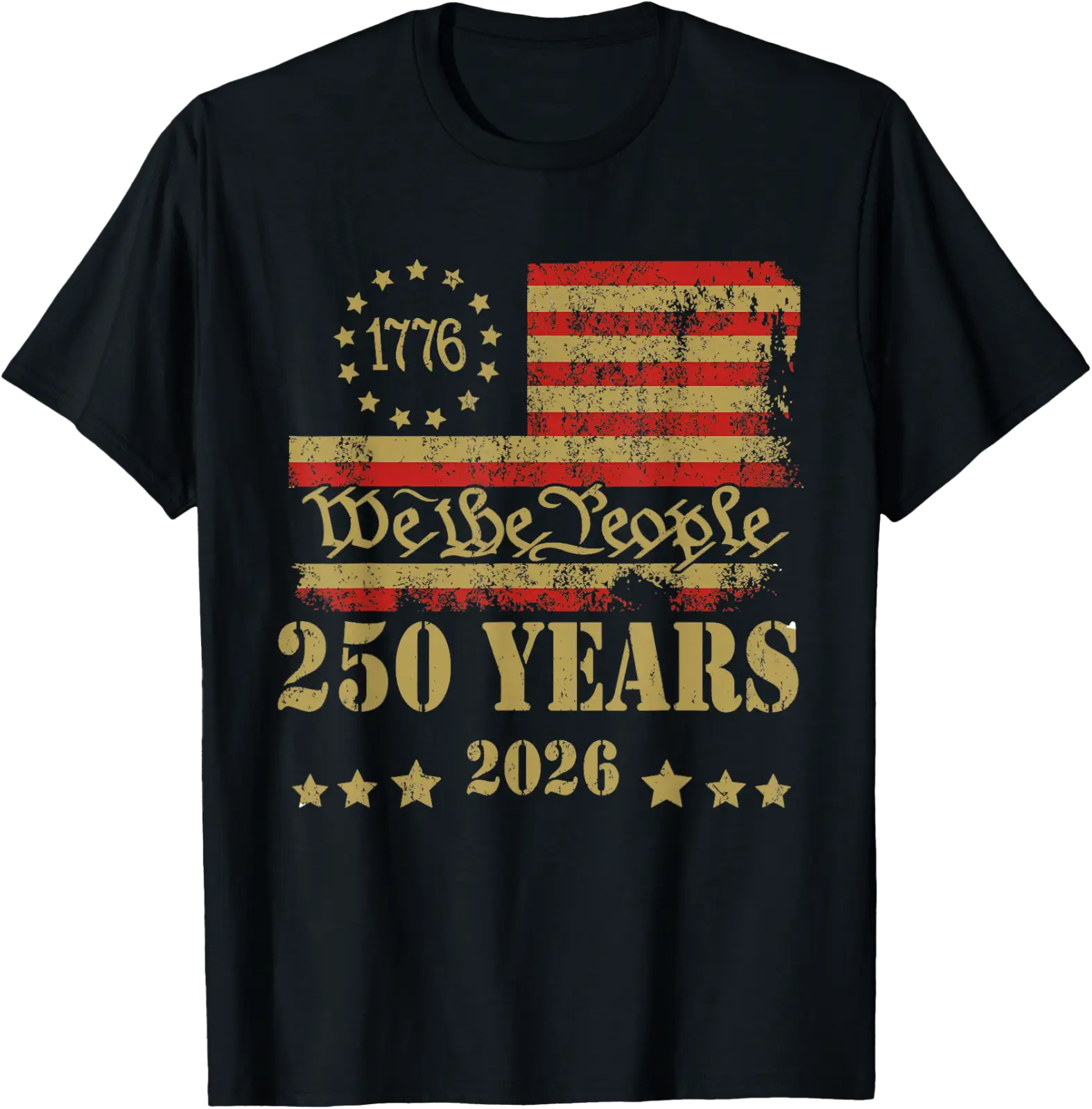 250Th America Us 250 Years We The People Birthday July 4Th T-Shirt ...
