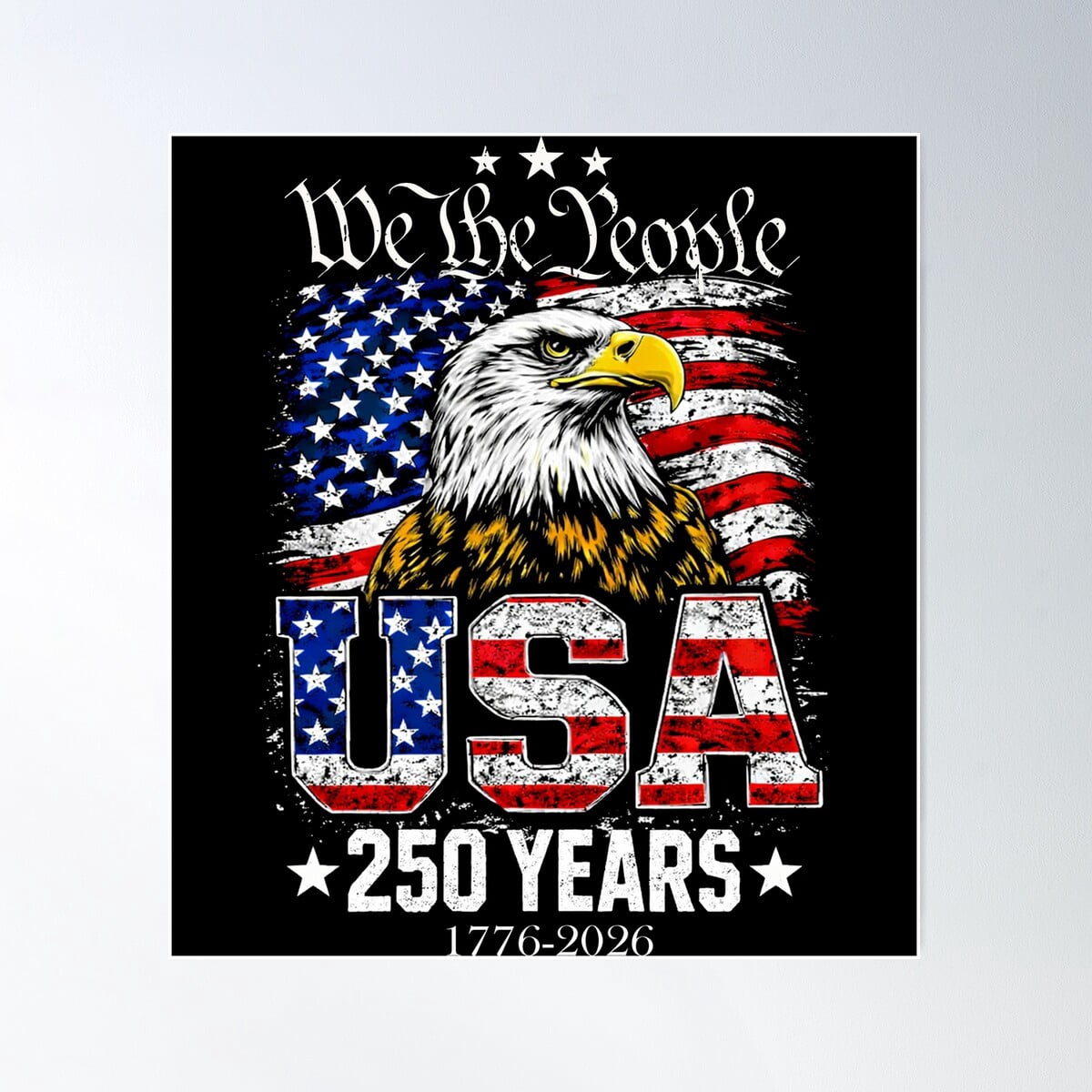 250Th Anniversary Us Flag 250 Years America 1776 Art Unframed Paper ...