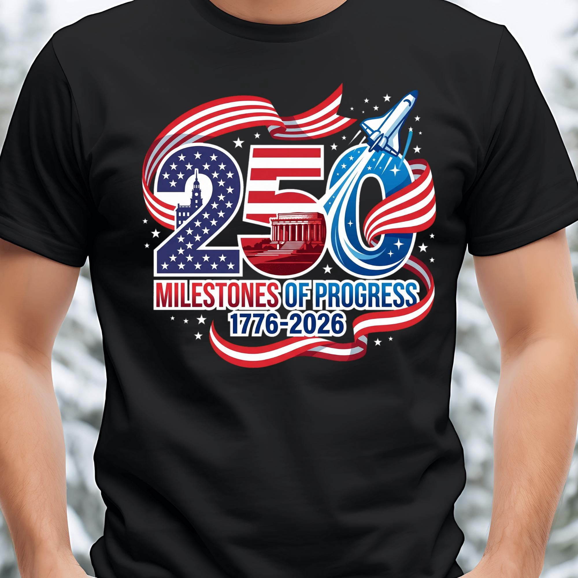 250th Anniversary America Shirt, 17762026 Milestones of Progress Tee ...