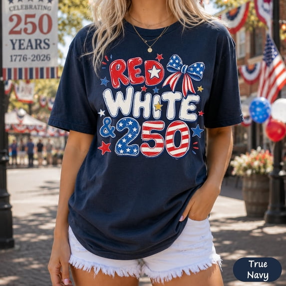 250th Anniversary Shirt, Red White and 250 Tee, 4th of July Shirt ...