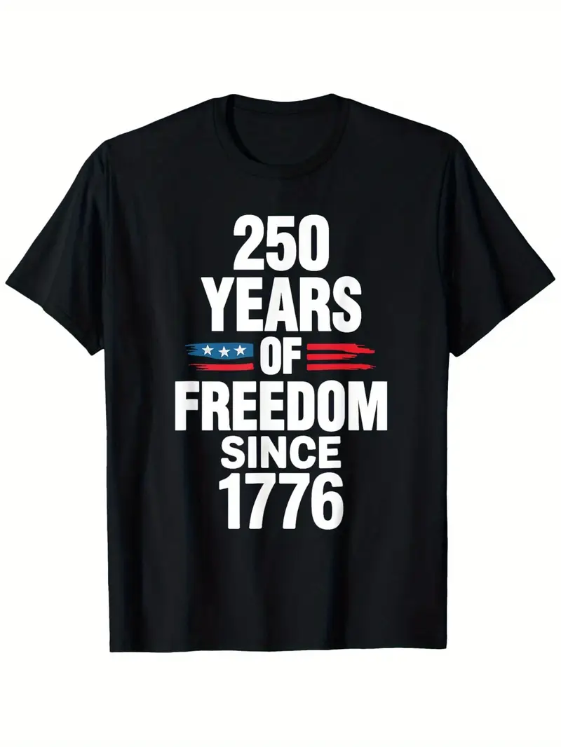 250th Anniversary of US Independence (1776-2026) T-Shirt - Patriotic ...