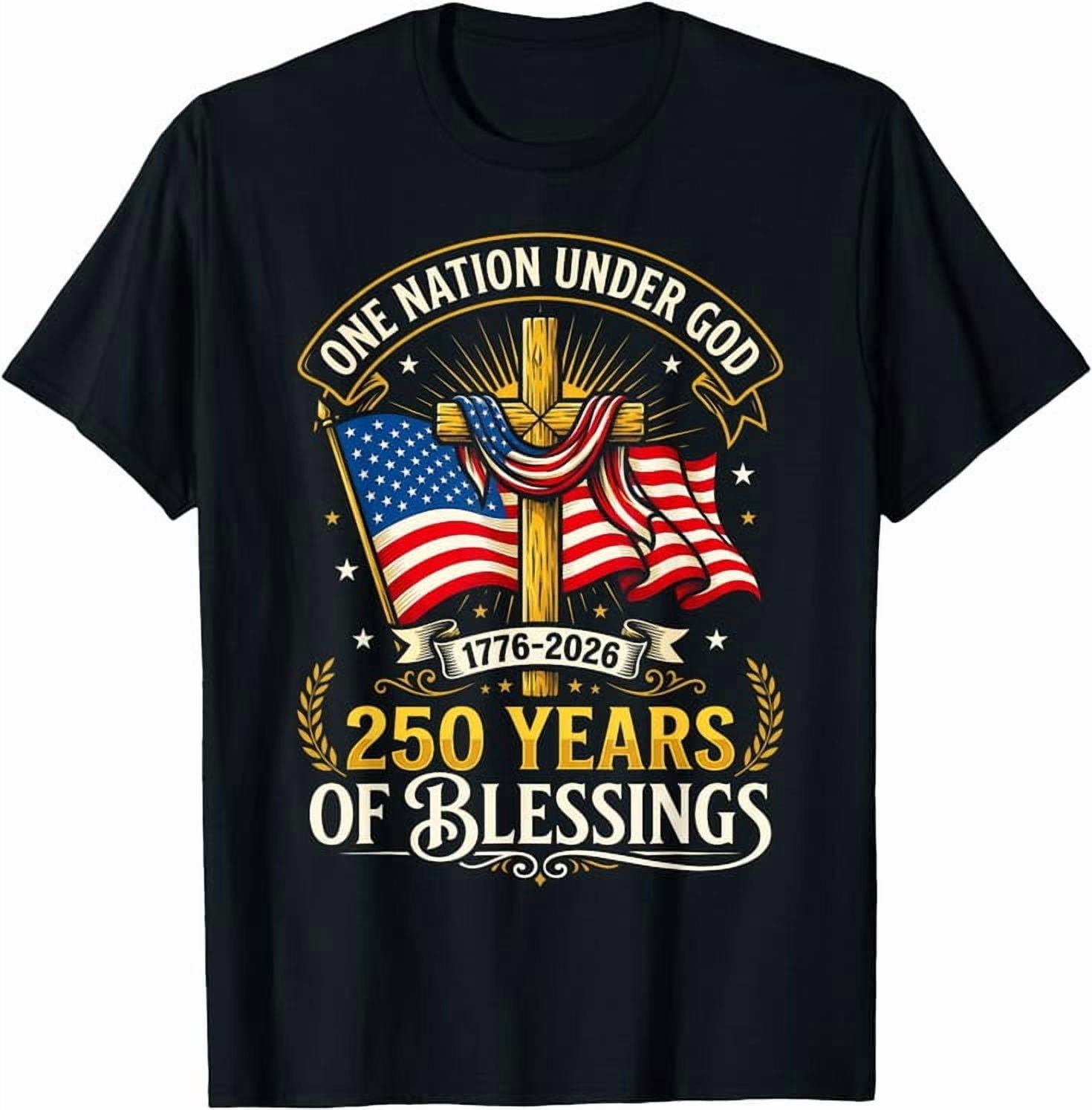 250th Anniversary USA 250 American 4th of July Patriotic God T-Shirt ...