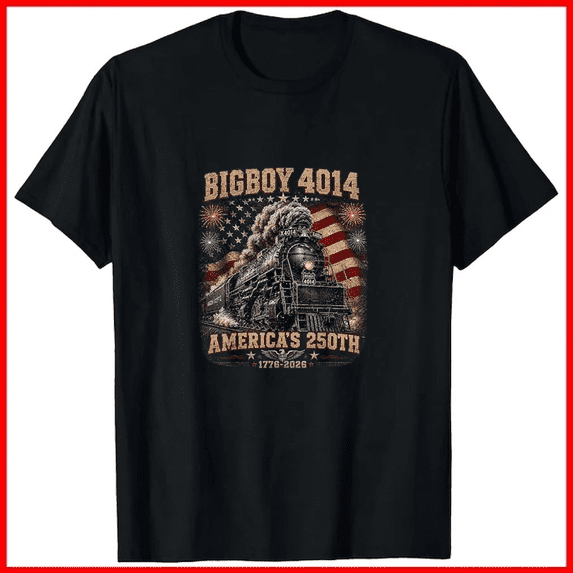 250th Anniversary USA Big Boy 4014 Train Vintage US Flag Tee Unisex T ...
