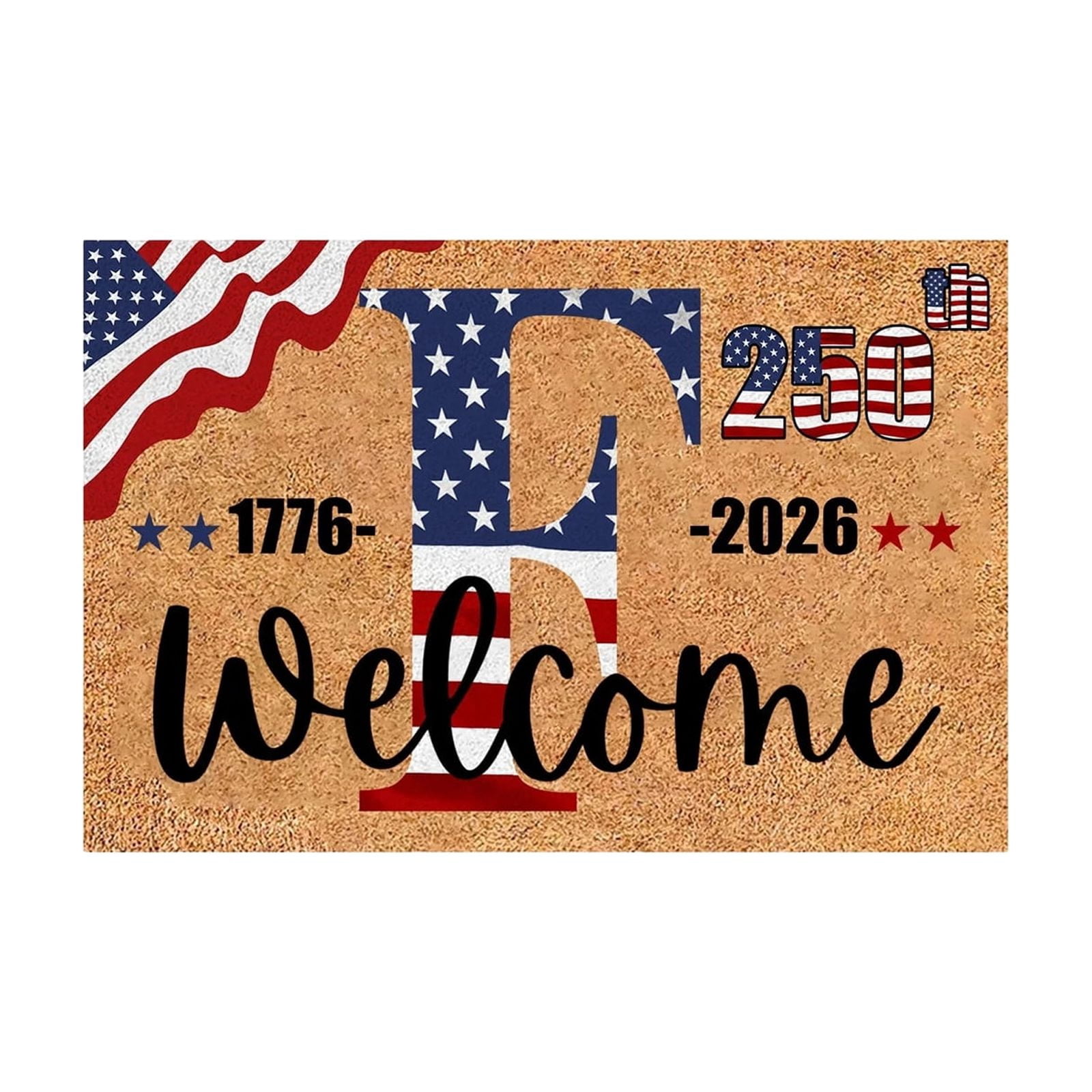 250th Anniversary Welcome Doormat 1776-2026, Independence Day Patriotic ...