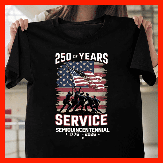 250th Anniversary of Service T-Shirt - Patriotic Flag Raising Graphic ...