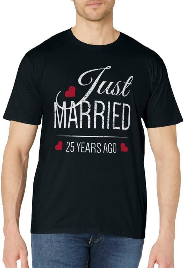 25th Wedding Anniversary T-Shirt - Just Married 25 Years Ago - Walmart.com