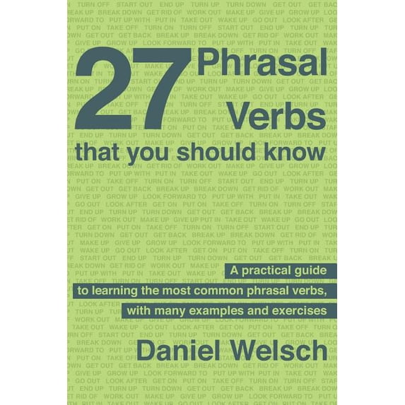 27 Phrasal Verbs That You Should Know Paperback 1466317396 ...