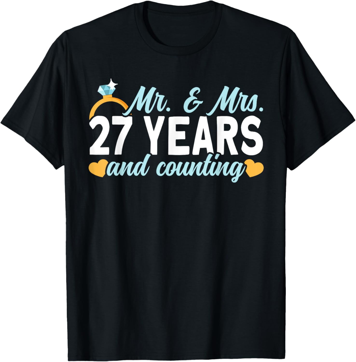 27 Years And Counting 27th Wedding Anniversary T-Shirt - Walmart.com