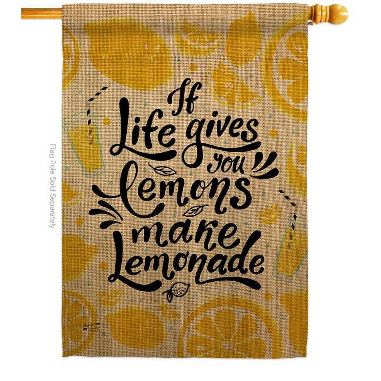 28 x 40 in. Life Gives Lemons Sweet Inspirational Double-Sided ...