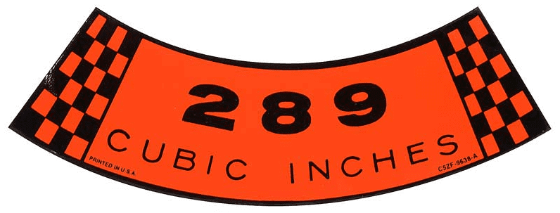 289 Cubic Inches Air Cleaner Decal For 1964-1967 Ford Mustang Bronco ...