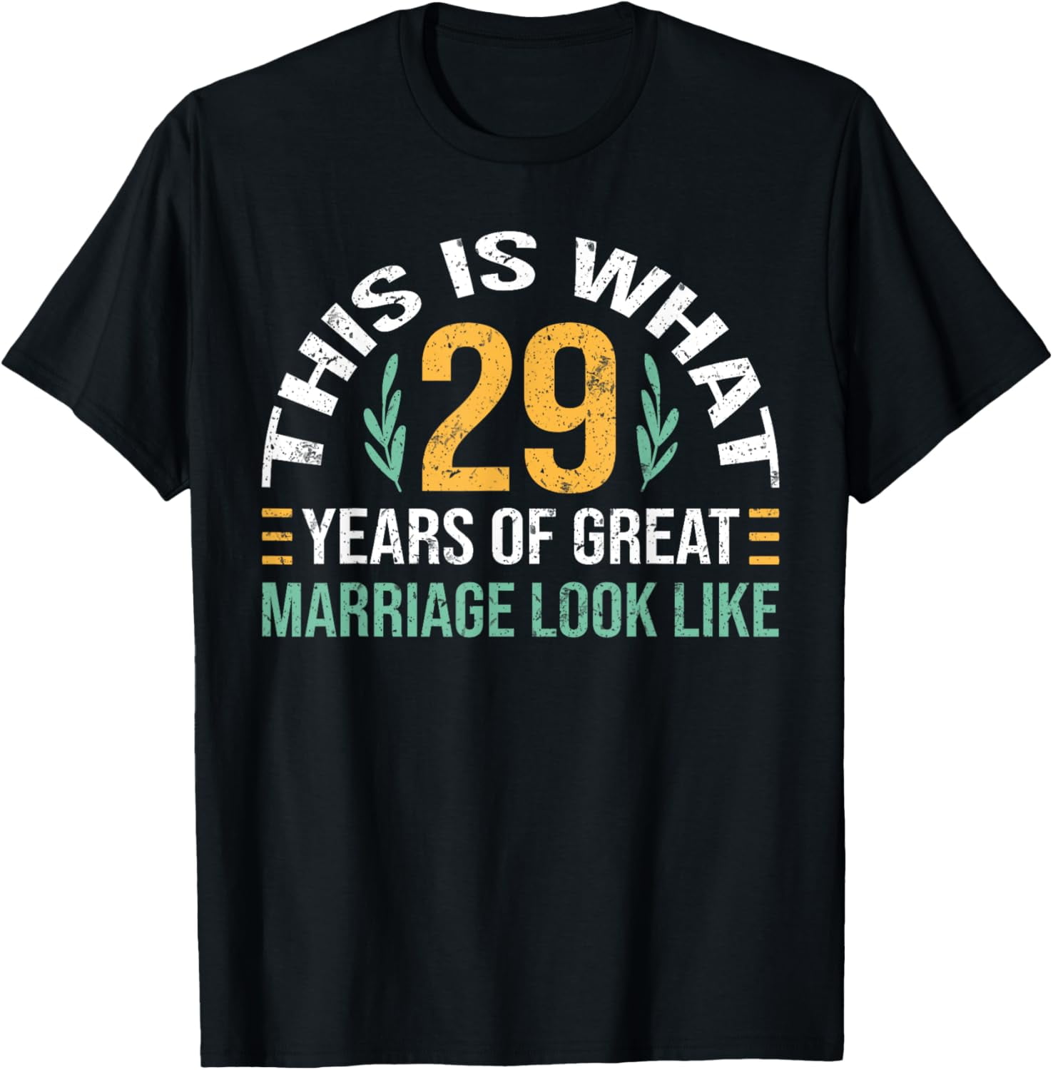29 Years Of Great Marriage 29th Wedding Anniversary T-Shirt - Walmart.com