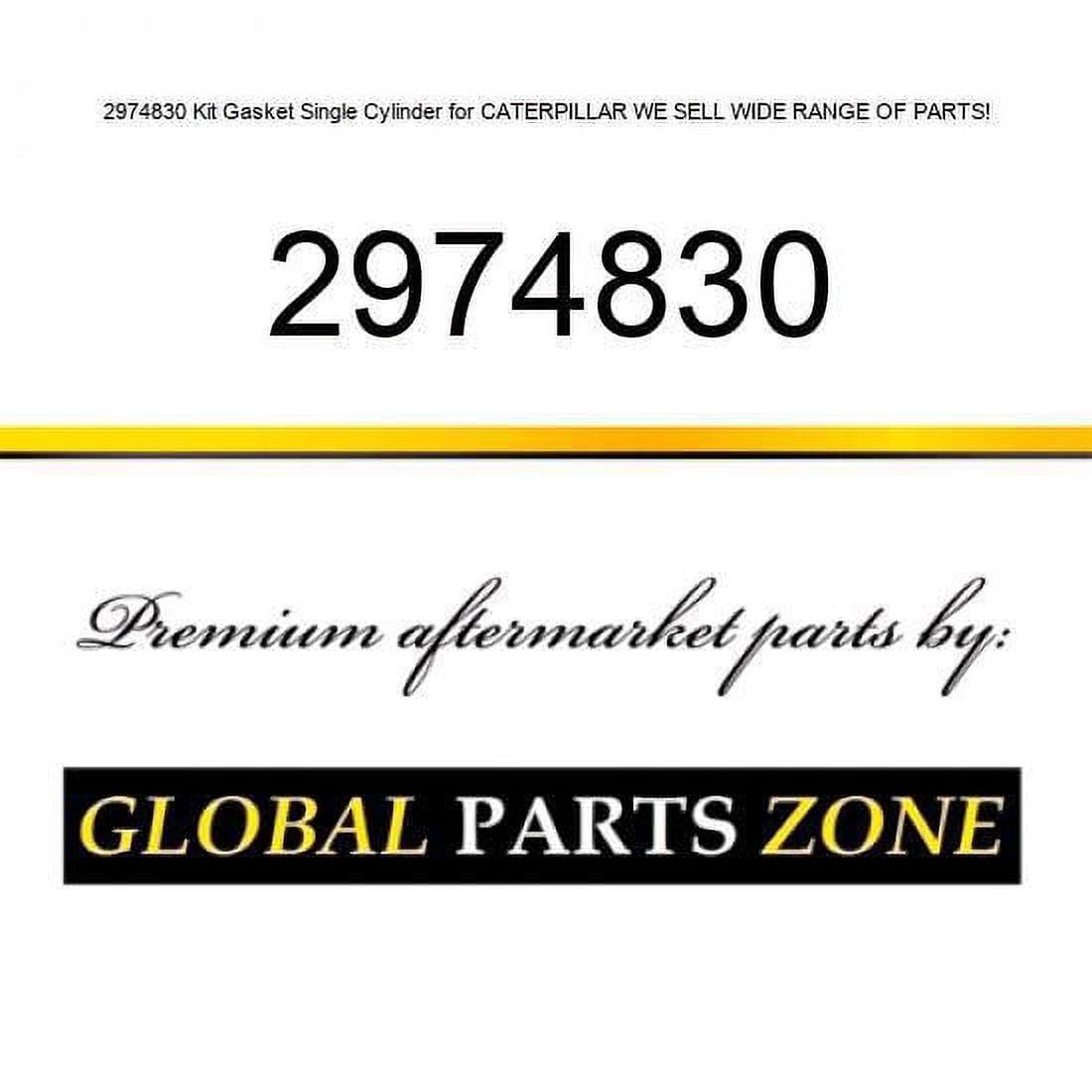 2974830 Kit Gasket Single Cylinder for CATERPILLAR WE SELL WIDE RANGE ...