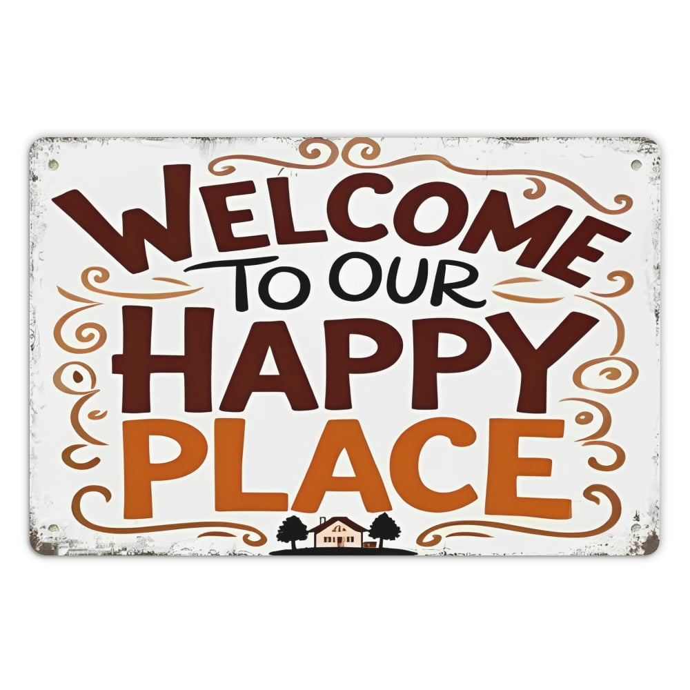2D 8x12 Inch Flat Welcome to Our Happy Place Vintage Style Metal Wall ...