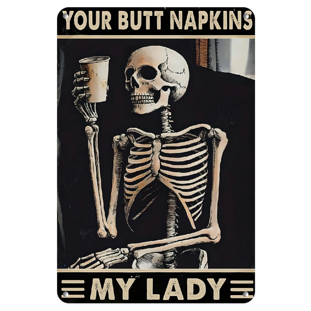 [2D Flat]1PC Funny Tin Sign, Your Butt Napkins My Lady, Humorous Quote ...