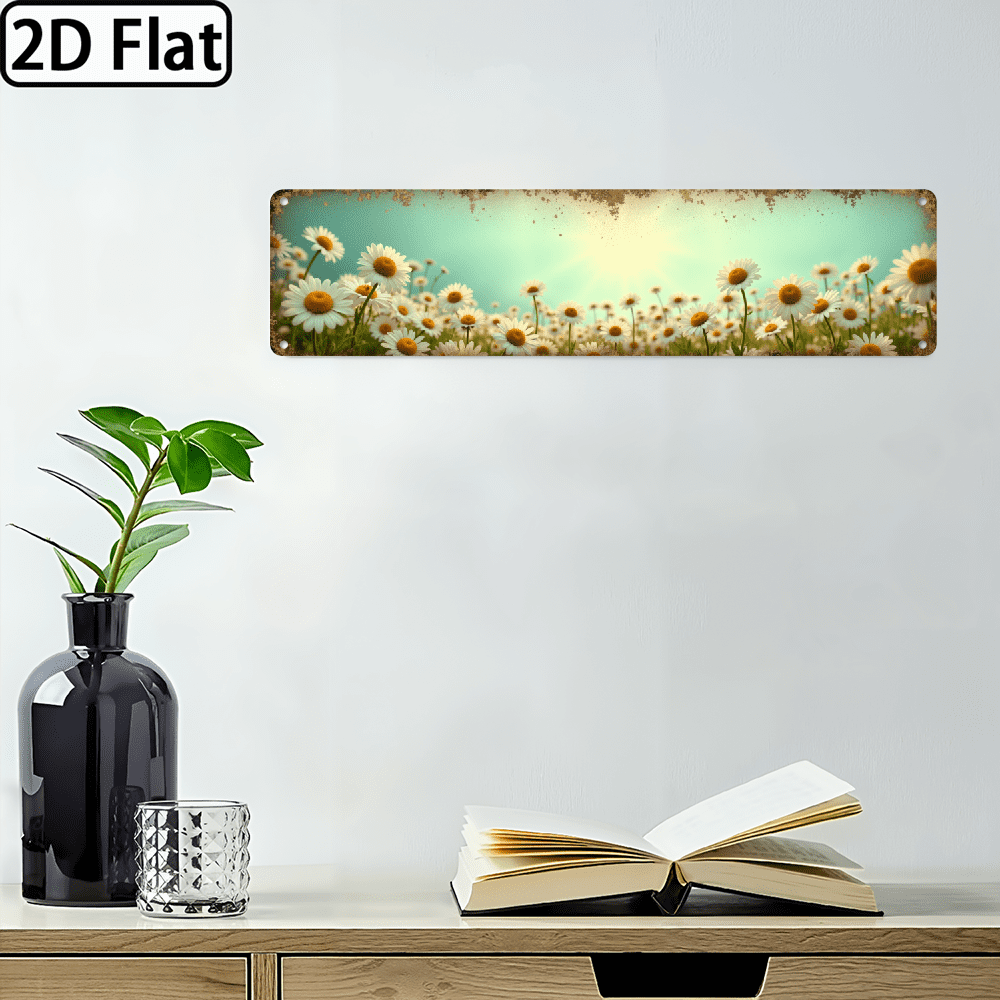 2D Flat 1pc 4X16 Inch Aluminum Signs Vintage Rustic Sign with Daisies ...