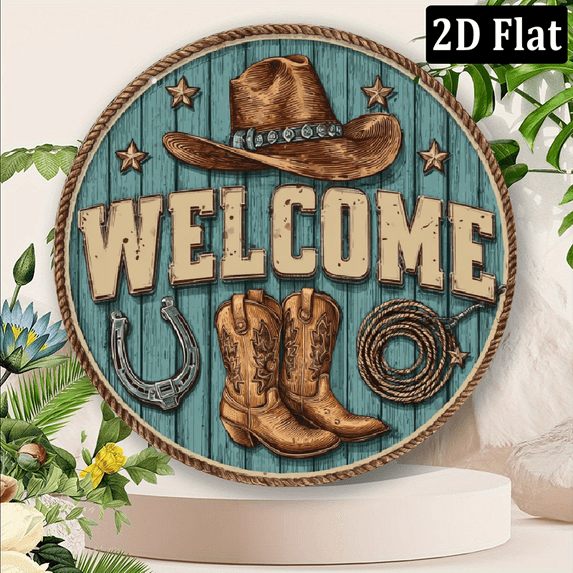 2D Flat, 1pc 8x8 Inch Rustic Cowboy Welcome Sign - Aluminum Round Wall ...