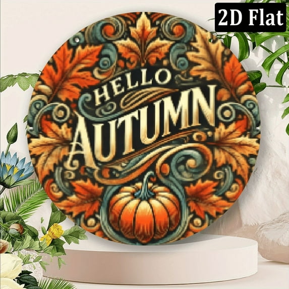 2D Flat, 1pc 8x8inch Aluminum Hello Autumn Aluminum Sign, Inch - Round ...
