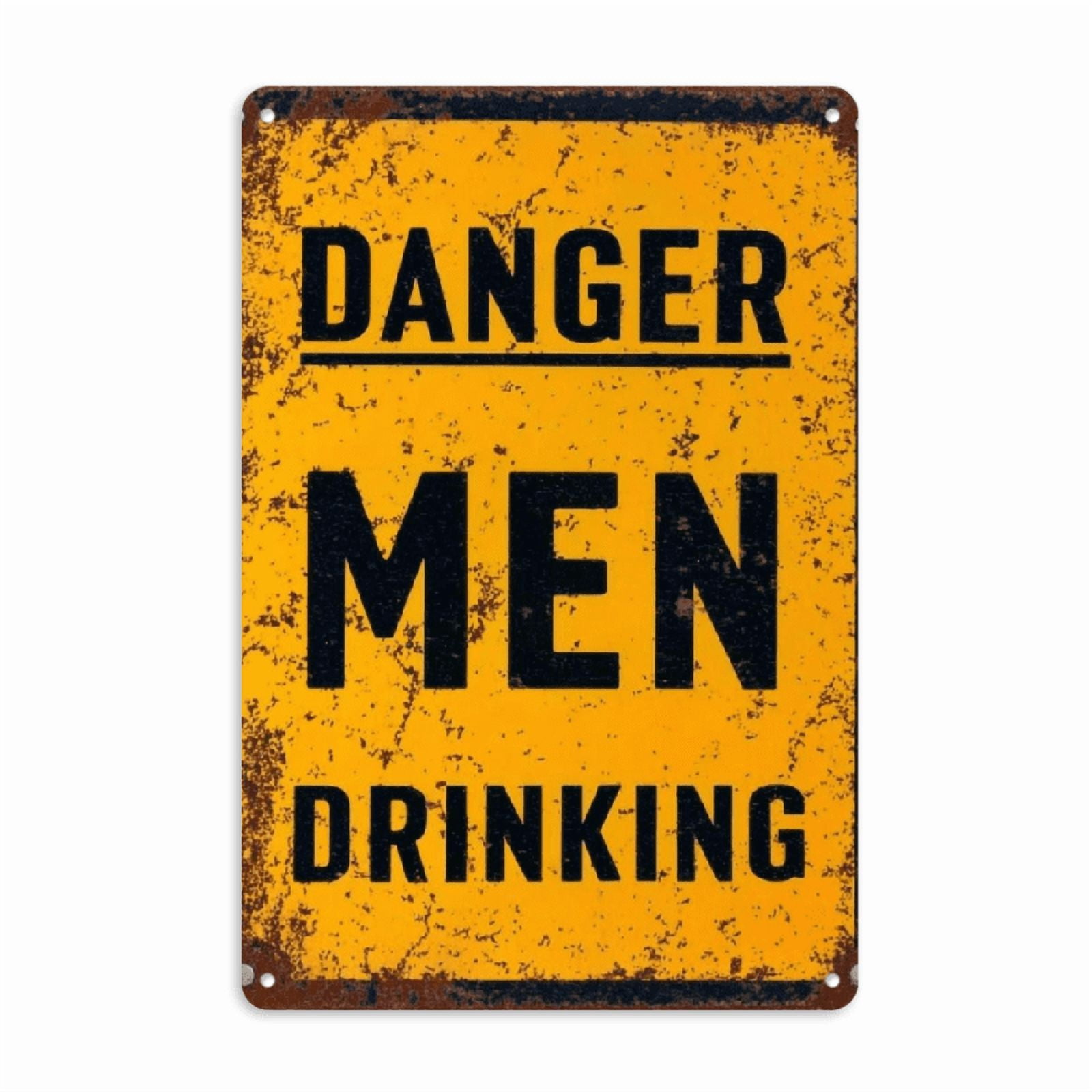 2D Flat, 1pc Funny Danger Men Drinking Warning Sign10 Inch Rustic Metal ...