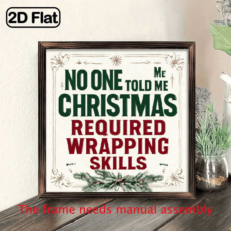 2D Flat, 1pc Funny No One Told Me Christmas Required Wrapping Skills ...
