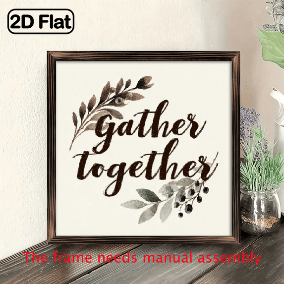 2D Flat, 1pc Rustic Gather Together Wood Framed Wall Sign Wood ...